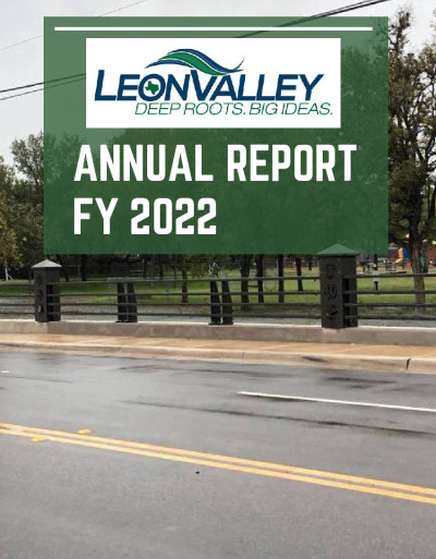 City of Leon Valley FY 2022 Annual Report | Leon Valley Texas
