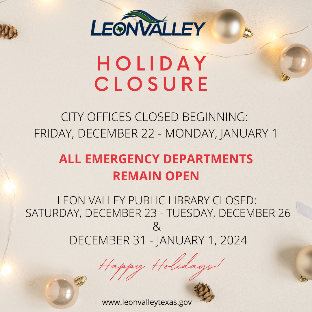 Winter Closure | Leon Valley Texas